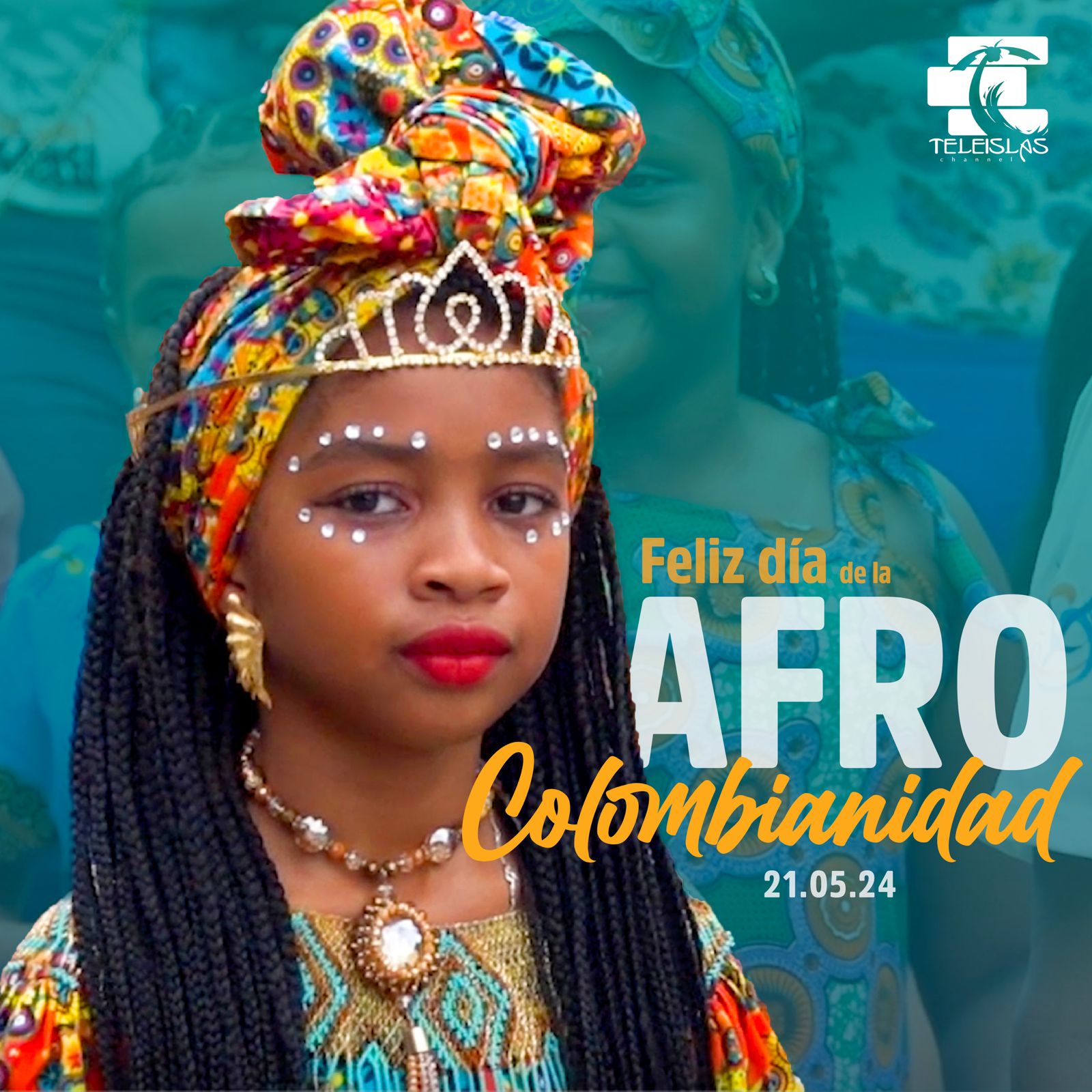 Feliz Día De La Afrocolombianidad Teleislas